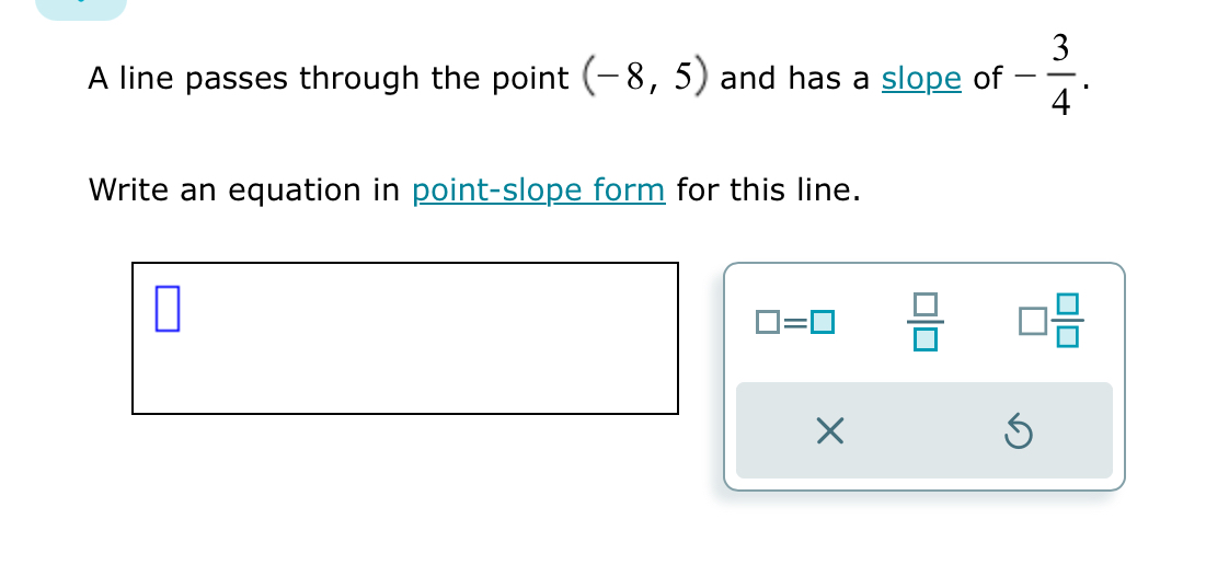 Solved A line passes through the point (-8,5) ﻿and has a | Chegg.com