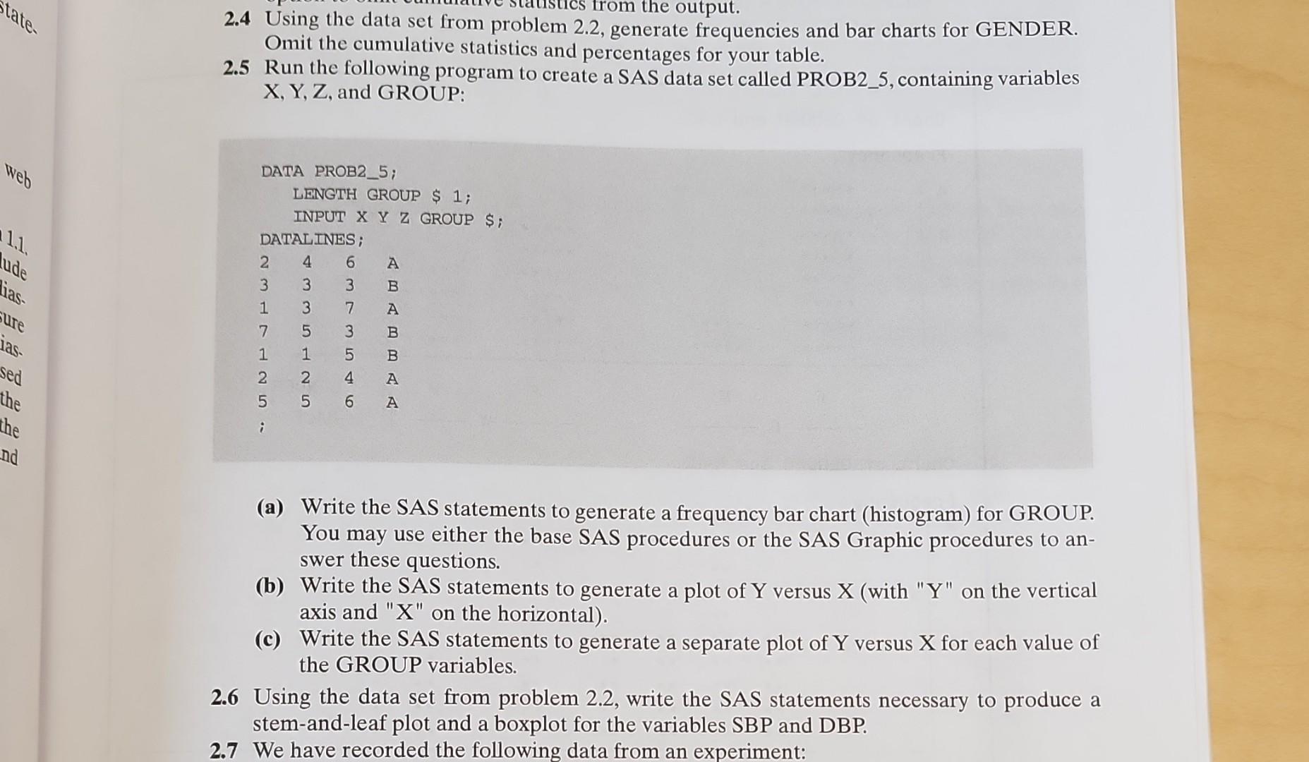 please show how to do 2.4 and 2.6 in SAS Program. | Chegg.com