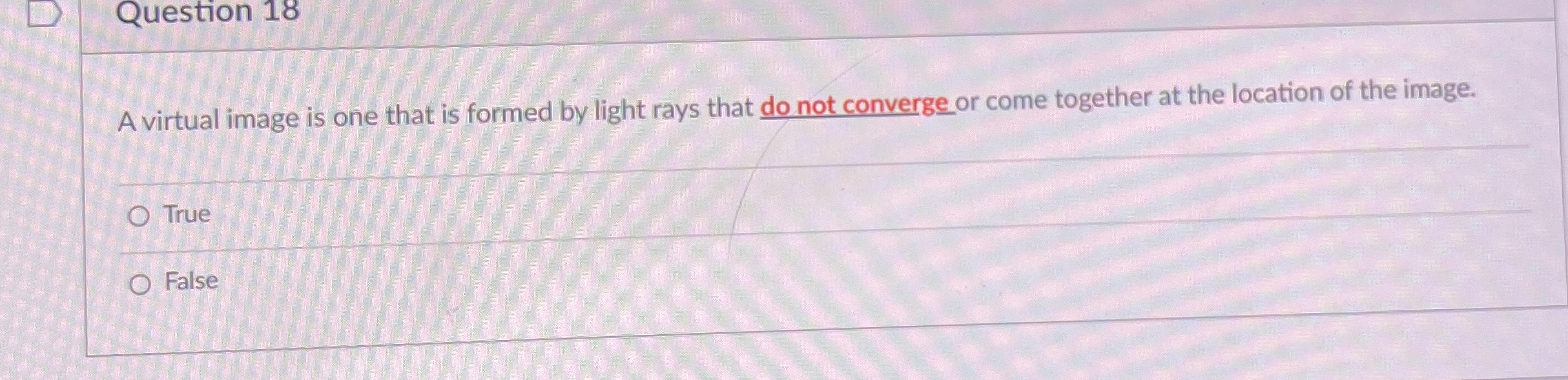 Solved Question 18A virtual image is one that is formed by | Chegg.com