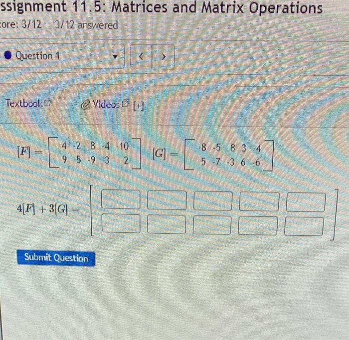 Solved ssignment 11.5: Matrices and Matrix Operations ore: | Chegg.com