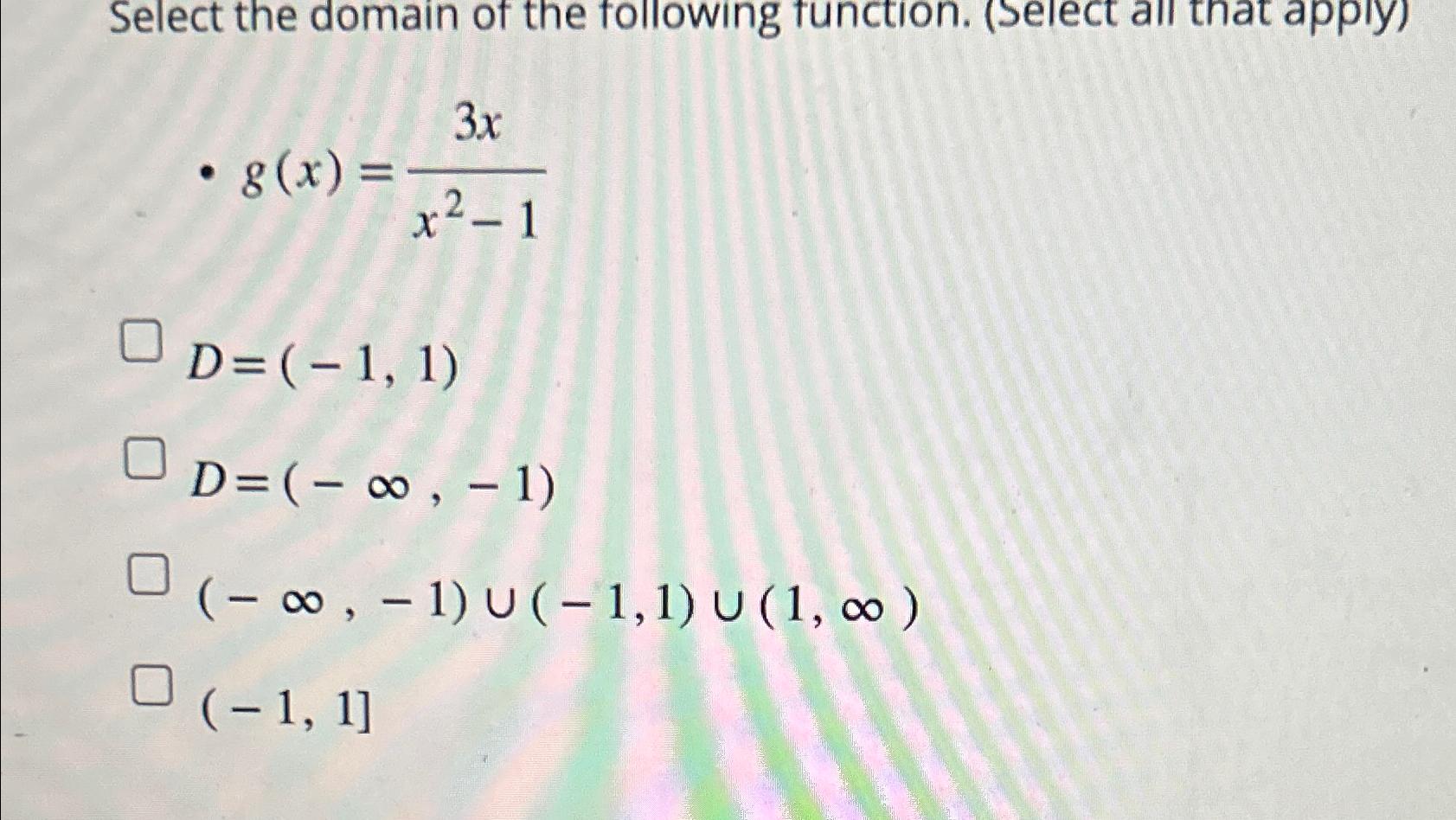 Solved Select the domain of the following function. (select | Chegg.com