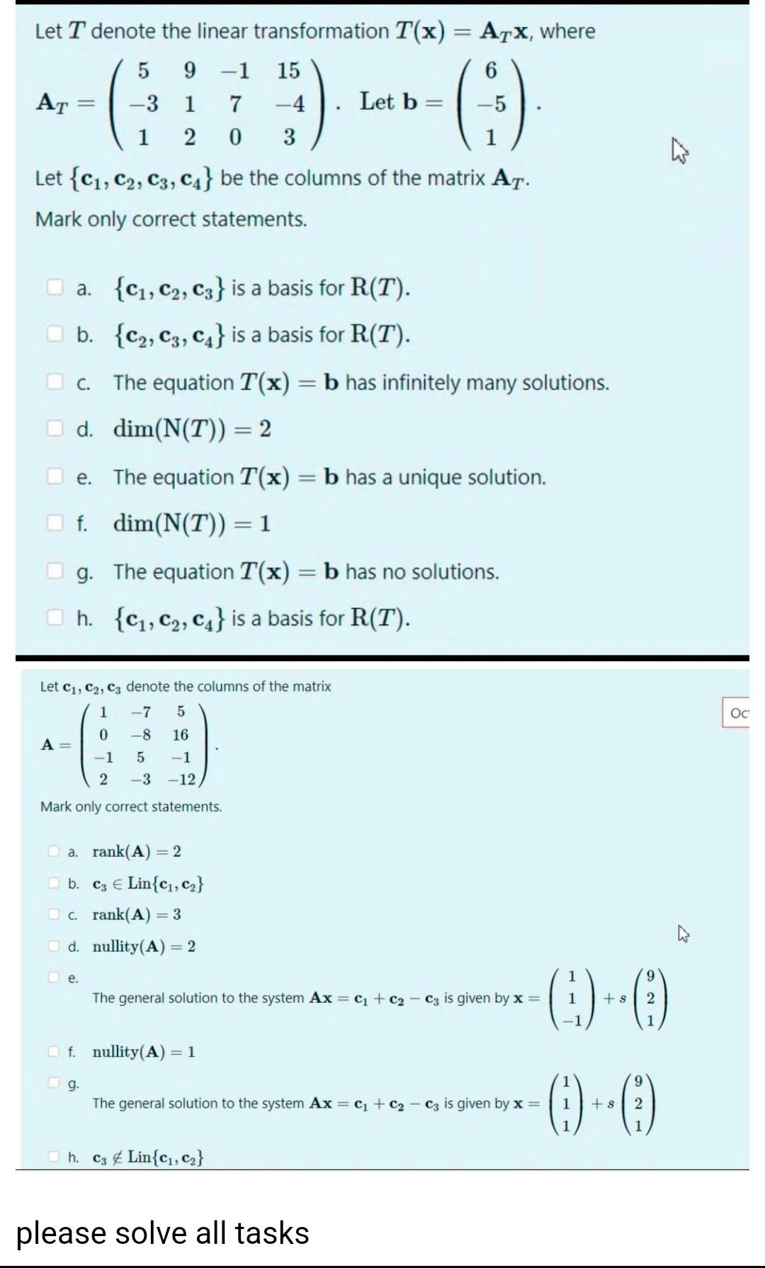Solved Let T denote the linear transformation T(x)=ATx, | Chegg.com