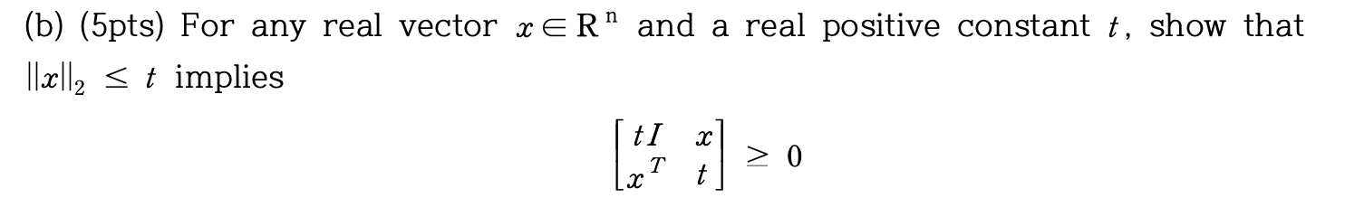 Solved For any real vector x in Rn ﻿and a real positive | Chegg.com