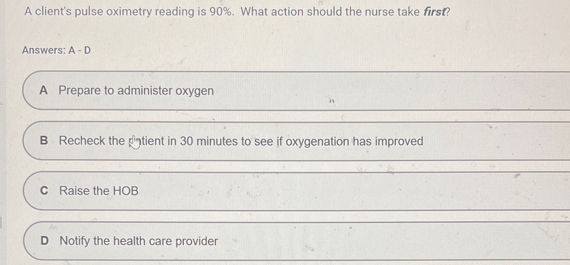 Solved A Clients Pulse Oximetry Reading Is 90 ﻿what