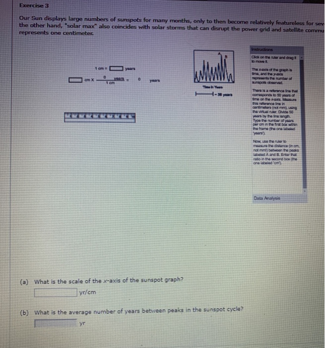 Exercise 3 Our Sun displays large numbers of sunspots | Chegg.com