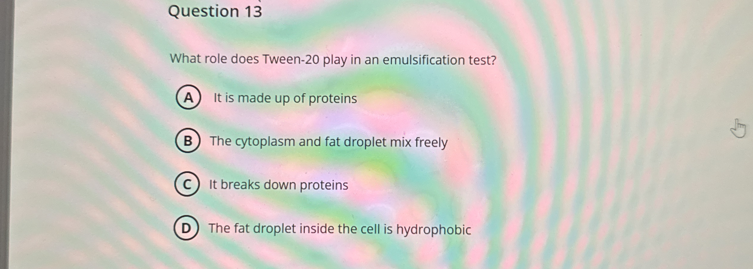 Solved Question 13What role does Tween-20 ﻿play in an | Chegg.com