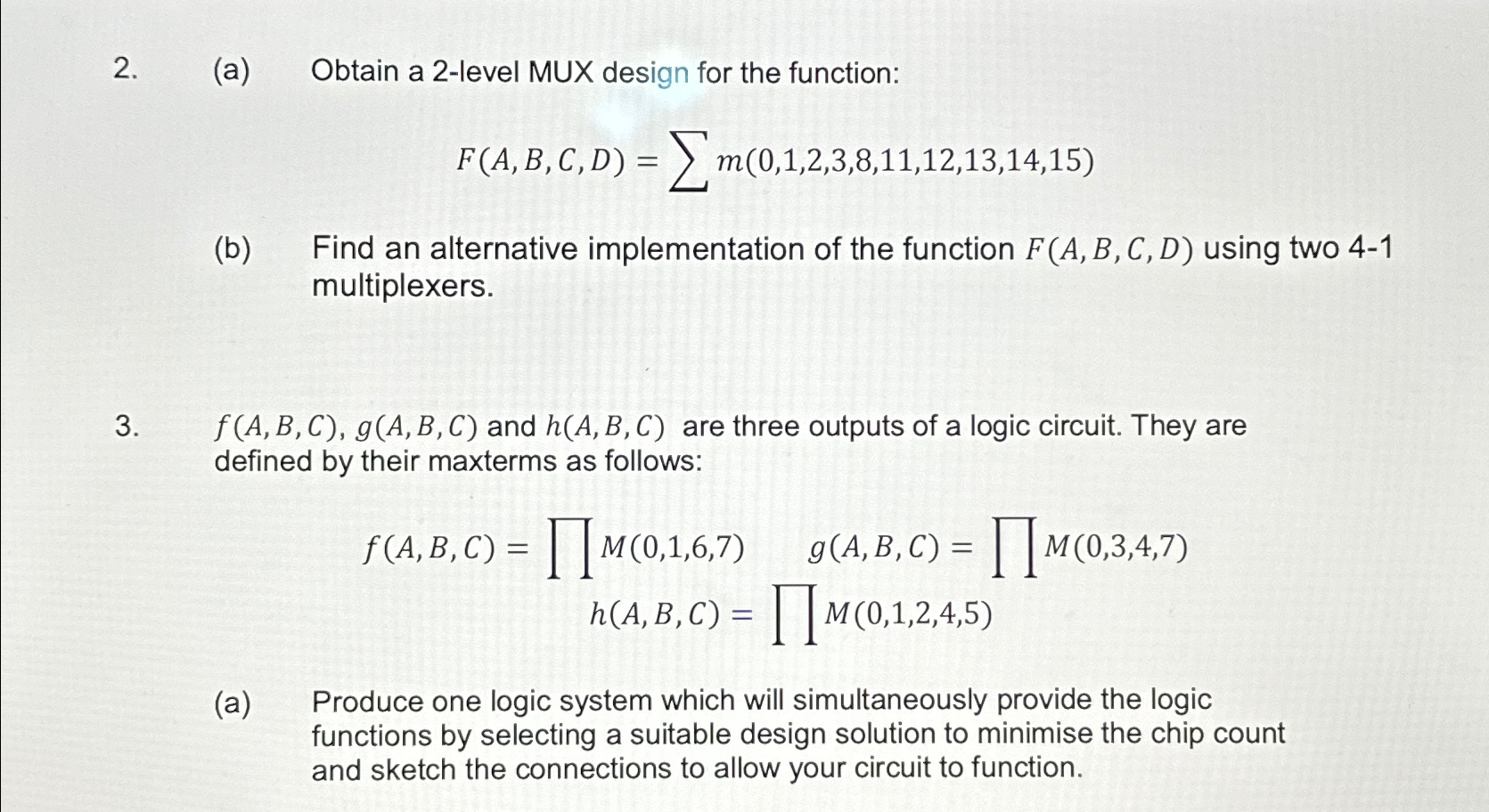 Solved (a) ﻿Obtain a 2-level MUX design for the | Chegg.com
