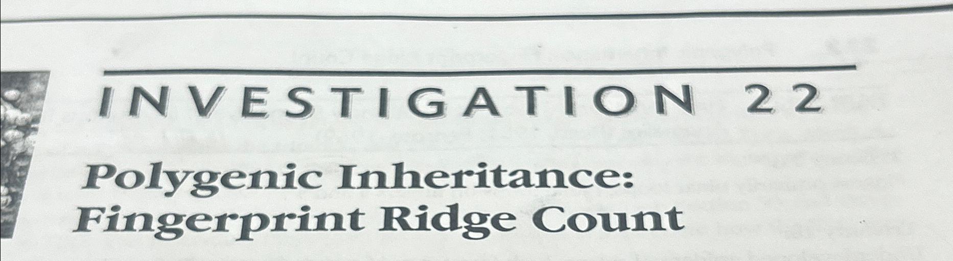 Solved INVESTIGATION 22Polygenic Inheritance:Fingerprint | Chegg.com