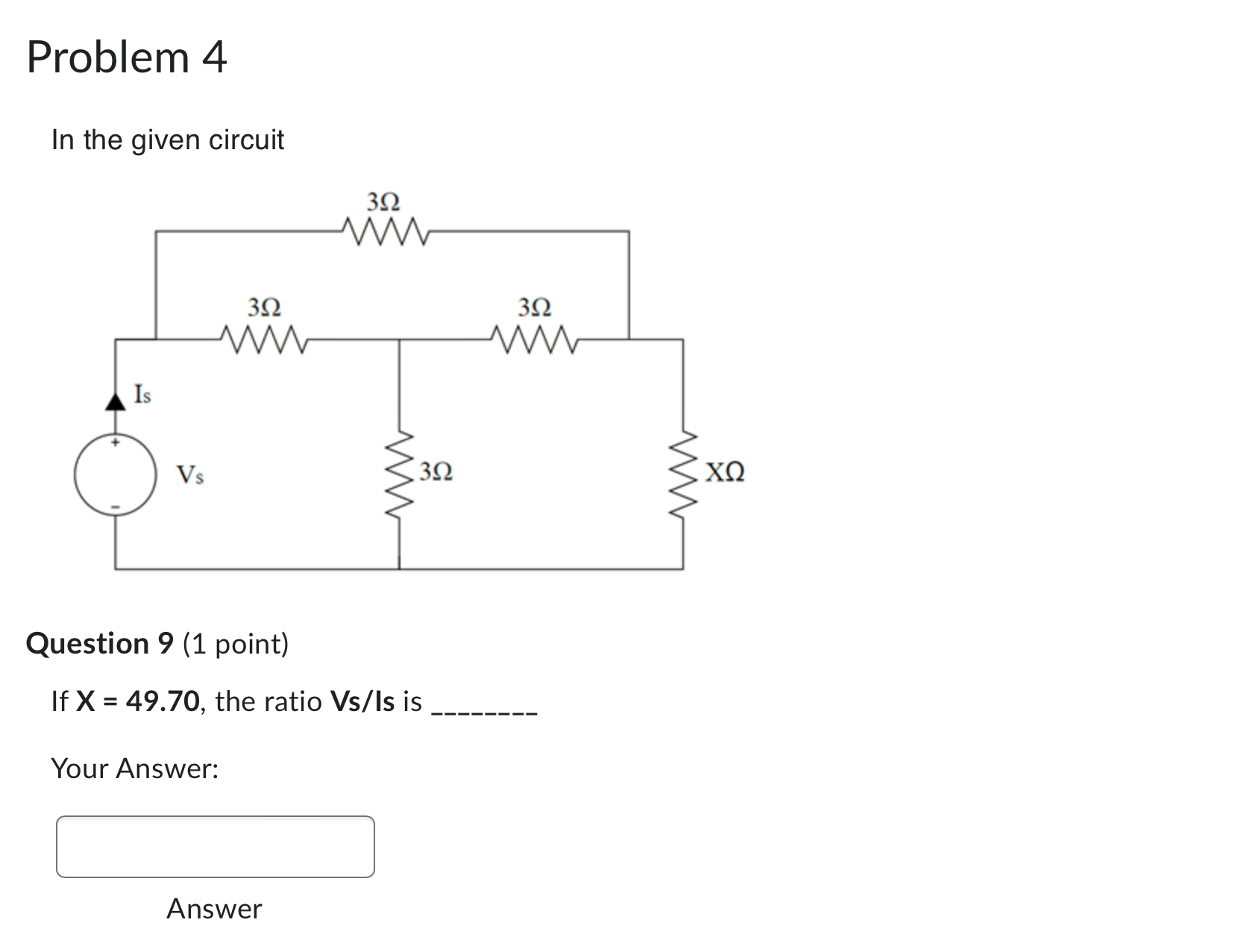 Solved Problem 4In the given circuitQuestion 9 (1 ﻿point)If | Chegg.com