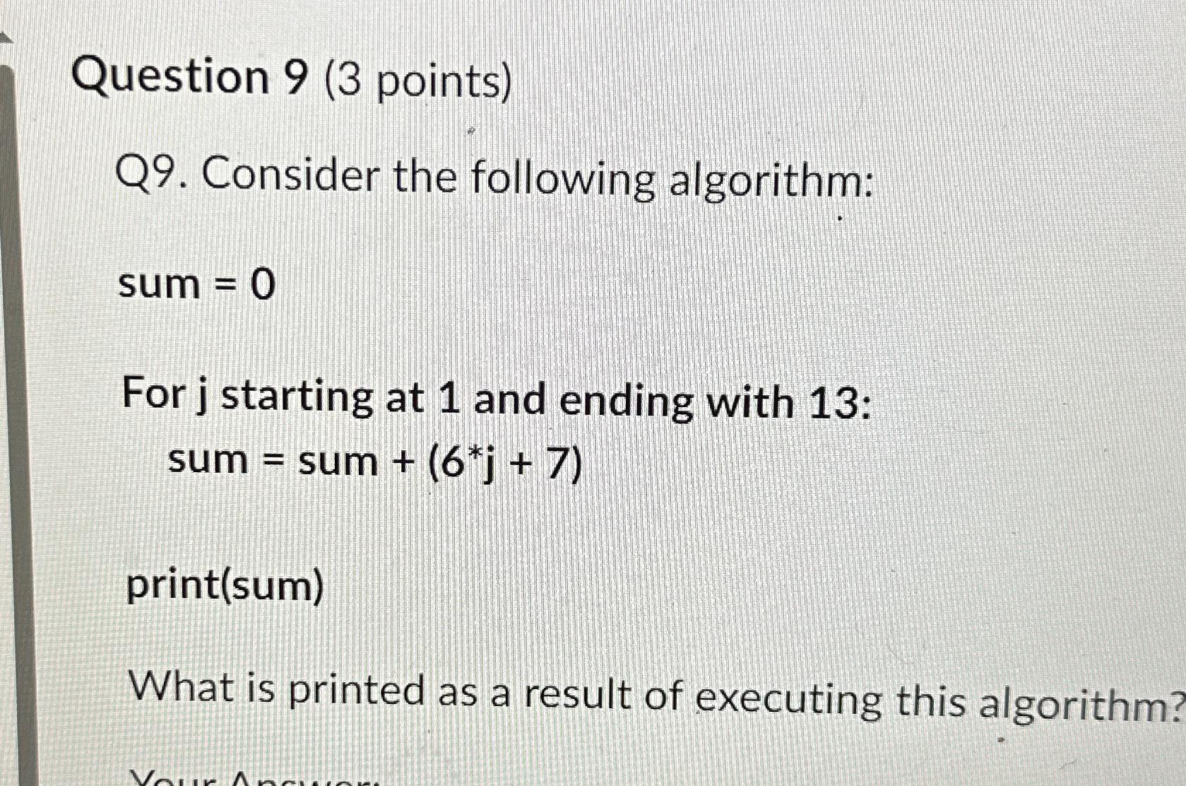 Solved Question 9 (3 ﻿points)Q9. ﻿Consider the following | Chegg.com