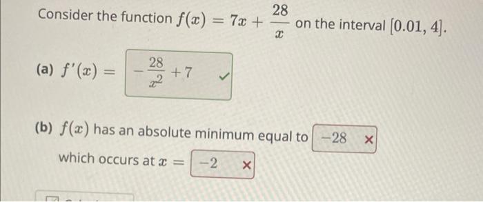Solved Consider the function f(x)=7x+x28 on the interval | Chegg.com