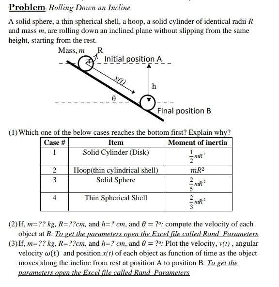 Solved Problem Rolling Down an Incline A solid sphere, a | Chegg.com