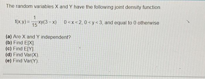 Solved The random variables X and Y have the following joint | Chegg.com