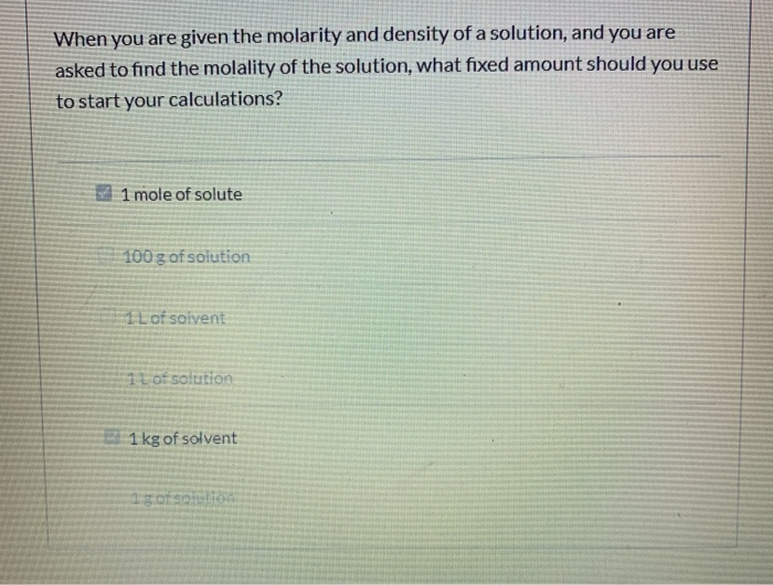 Solved When you are given the molarity and density of a | Chegg.com