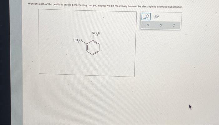 Solved Highlight each of the positions on the benzene ring | Chegg.com