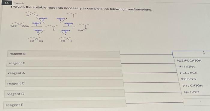 Solved 11 11 points Provide the suitable reagents necessary | Chegg.com
