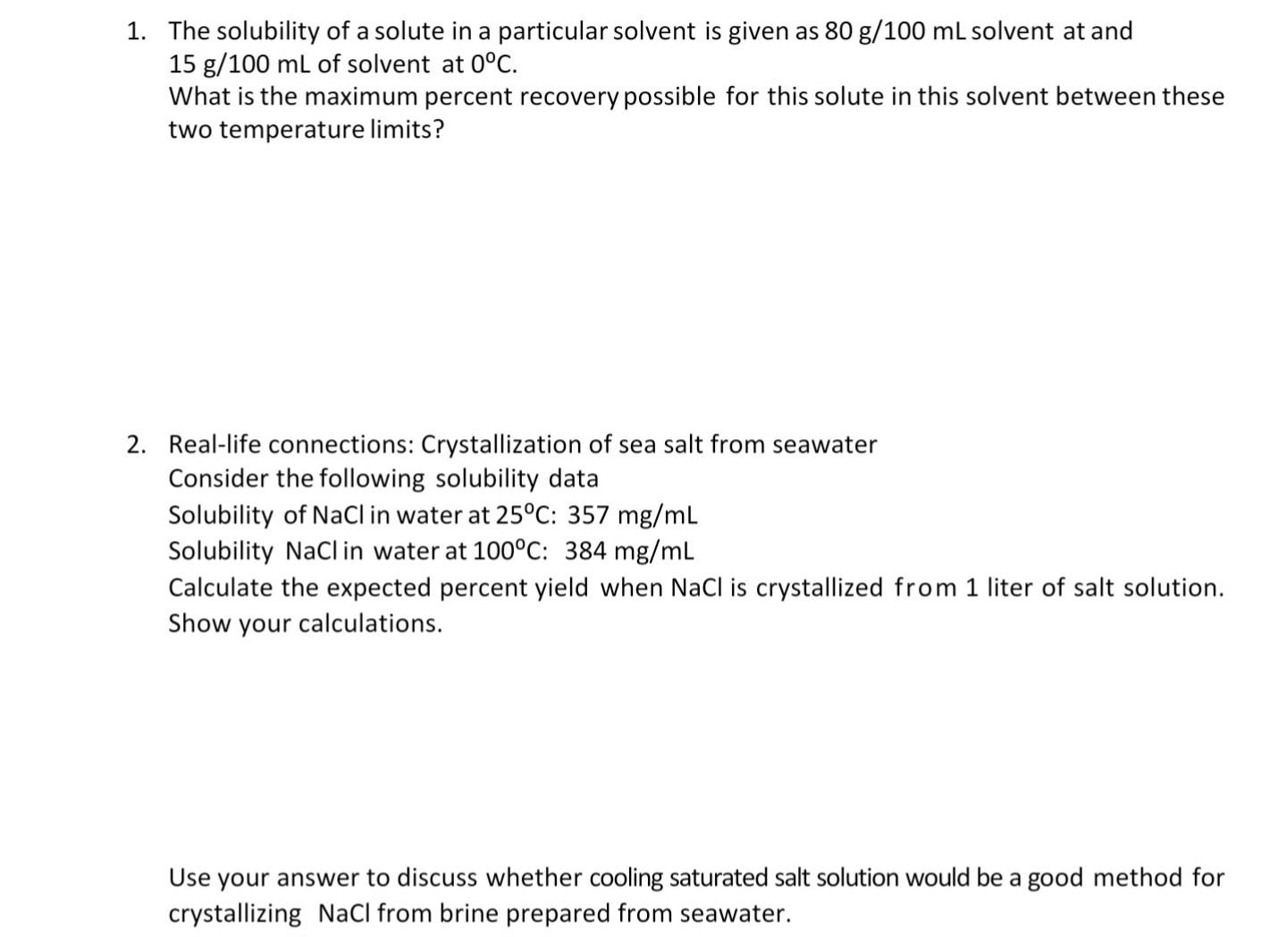 Solved 1. The solubility of a solute in a particular solvent | Chegg.com