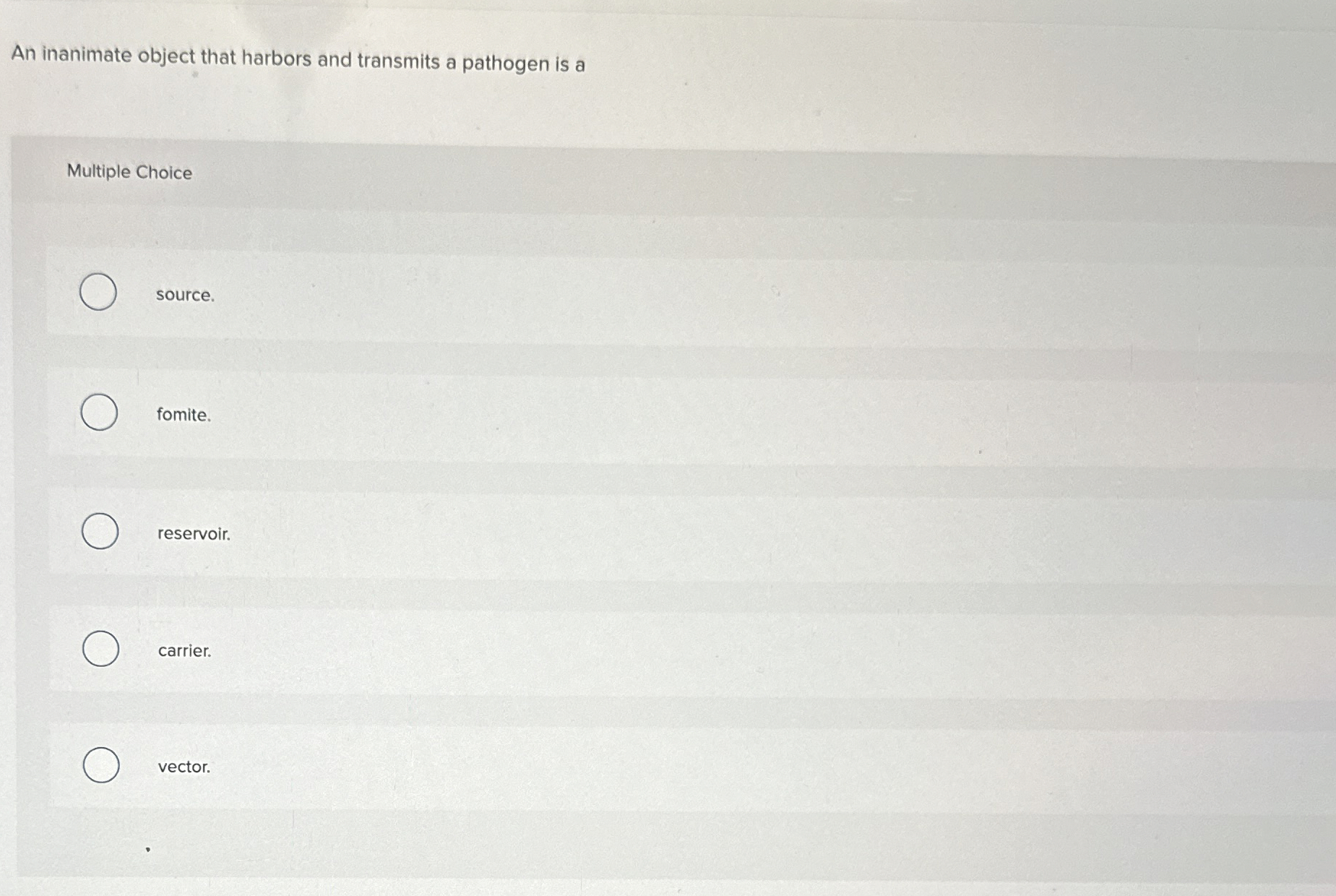 Solved An inanimate object that harbors and transmits a | Chegg.com