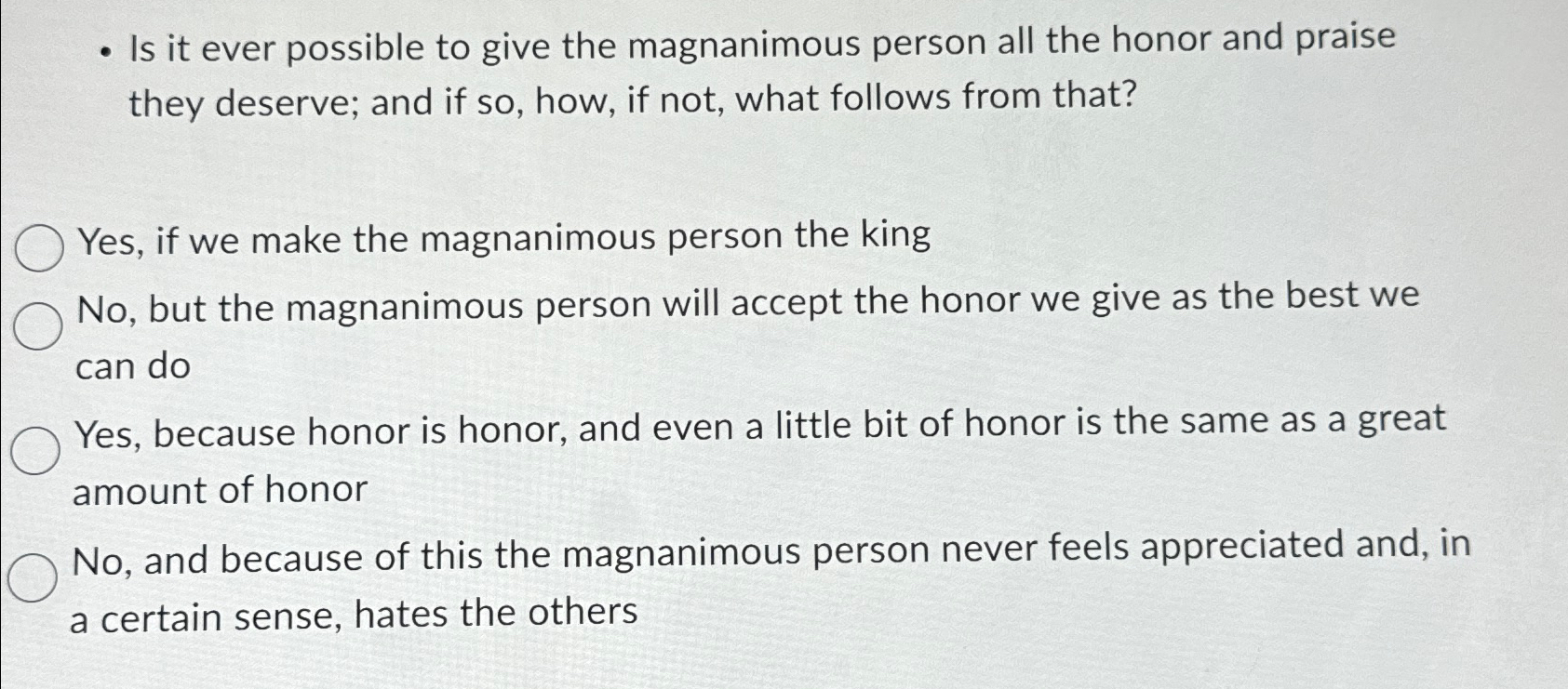Solved Is it ever possible to give the magnanimous person | Chegg.com