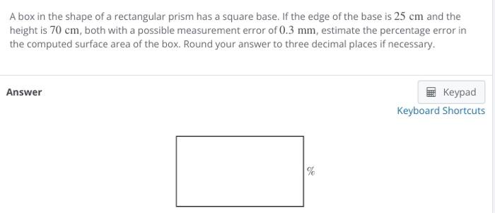 Solved A box in the shape of a rectangular prism has a | Chegg.com