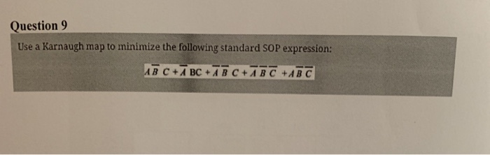Solved Question 5 Map the following SOP expression on a | Chegg.com