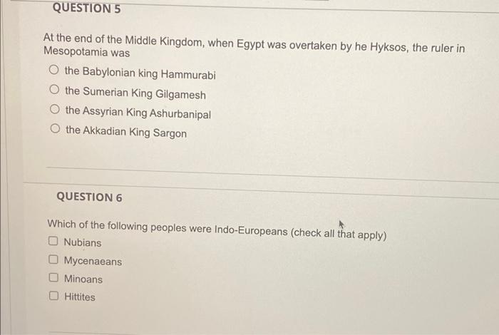 Solved QUESTION 5 At the end of the Middle Kingdom, when | Chegg.com