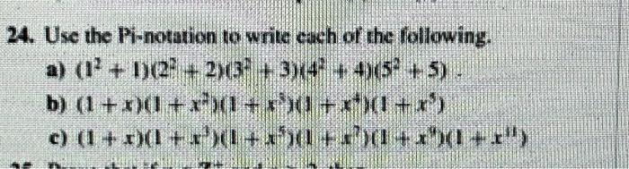 Solved 24. Use the Pi-notation to write cach of the | Chegg.com