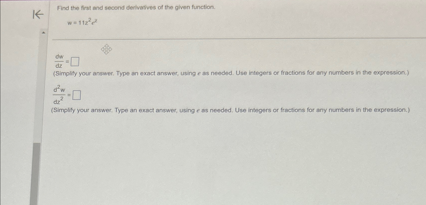 Solved Find the first and second derivatives of the given | Chegg.com