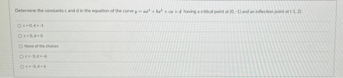 Solved Determine the constants c and d in the equation of | Chegg.com