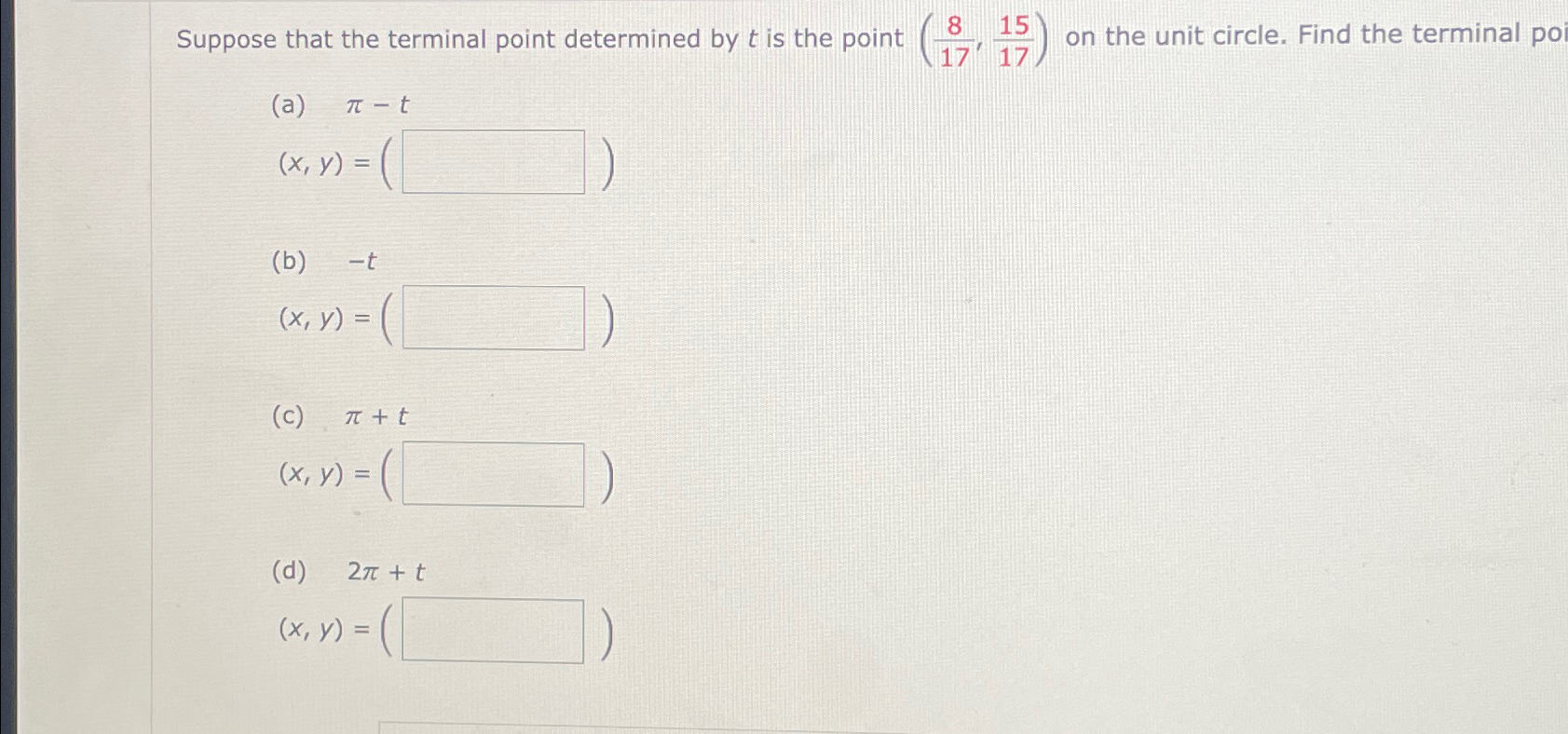 Suppose that the terminal point determined by t ﻿is | Chegg.com