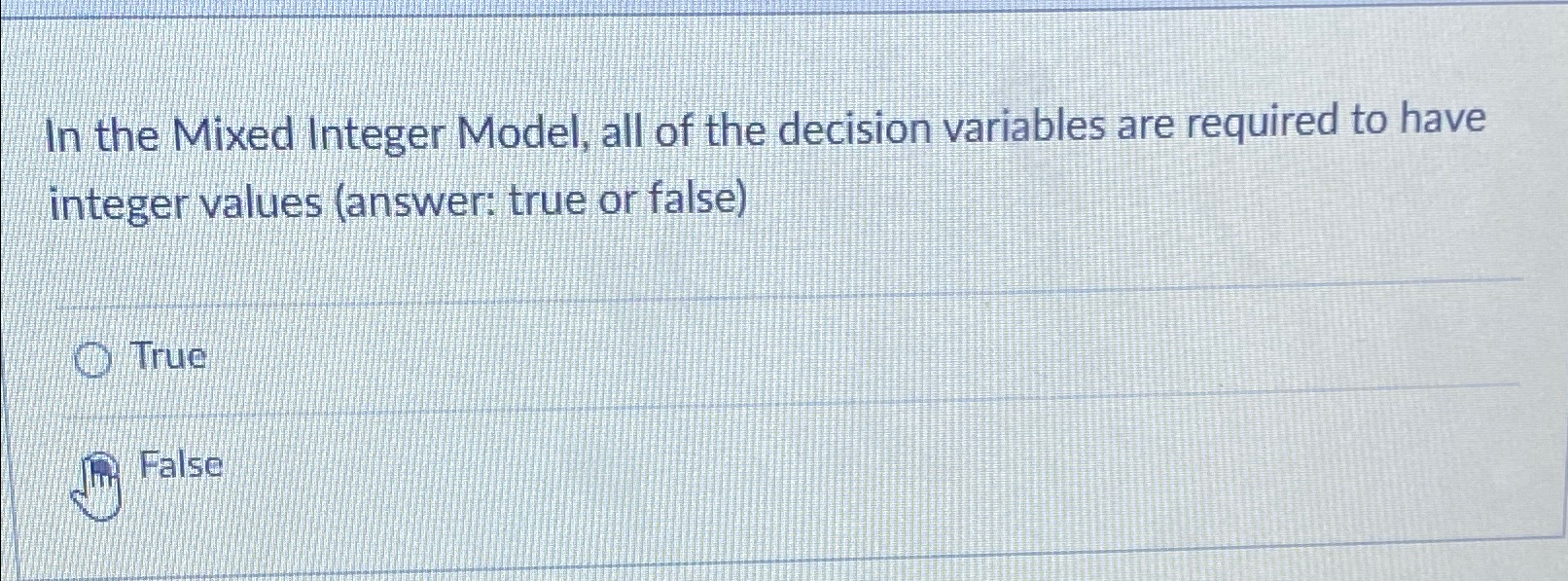 Solved In the Mixed Integer Model, all of the decision | Chegg.com