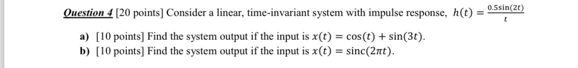 Solved Ouestion 4? [20 ﻿points] ﻿Consider a linear, | Chegg.com