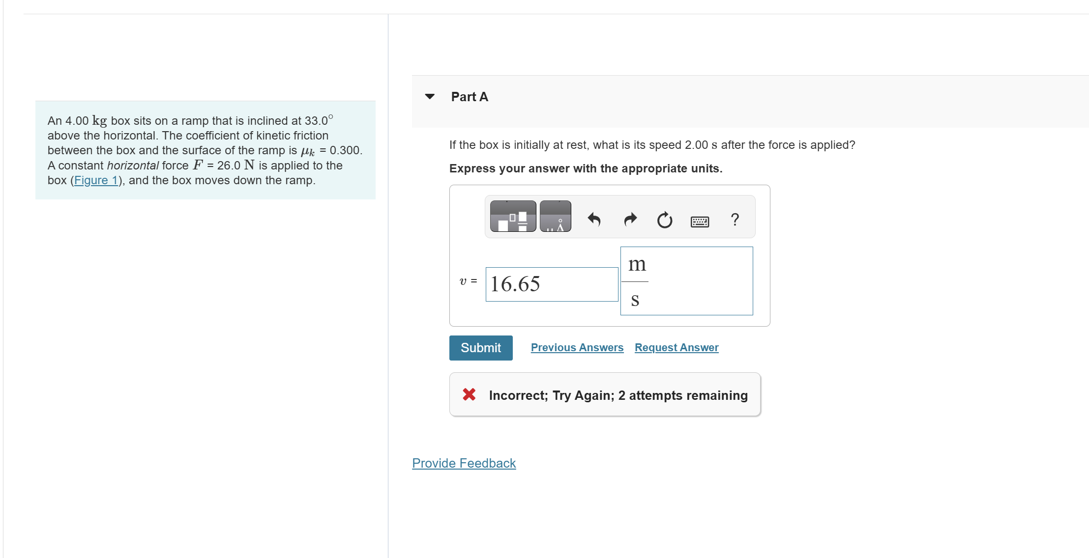 Solved Part AAn 4.00 kg ﻿box sits on ﻿a ramp that is | Chegg.com