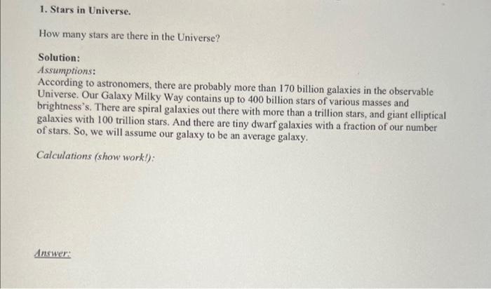 Solved 1. Stars in Universe. How many stars are there in the | Chegg.com