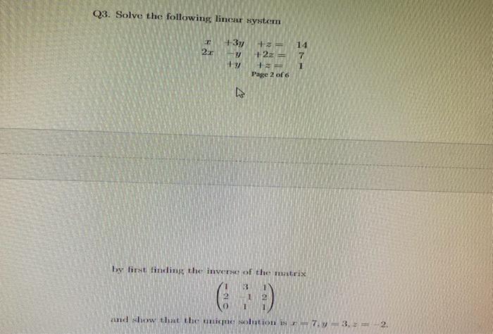 Solved Q3. Solve the following linear system by first | Chegg.com