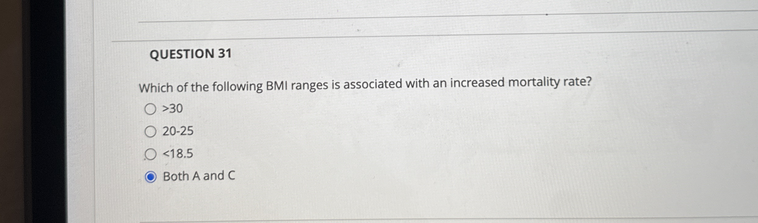 Solved QUESTION 31Which of the following BMI ranges is | Chegg.com