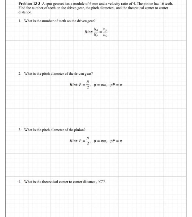 Problem 13-3 A spur gearset has a module of 6 mm and | Chegg.com
