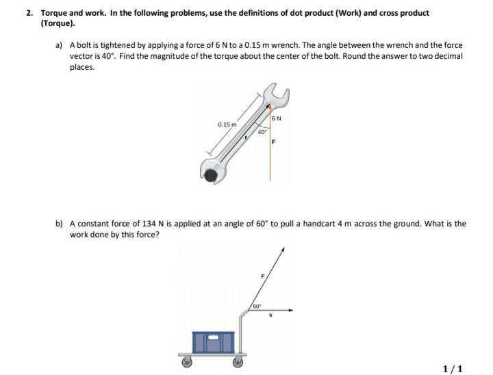 Solved 2. Torque and work. In the following problems, use | Chegg.com