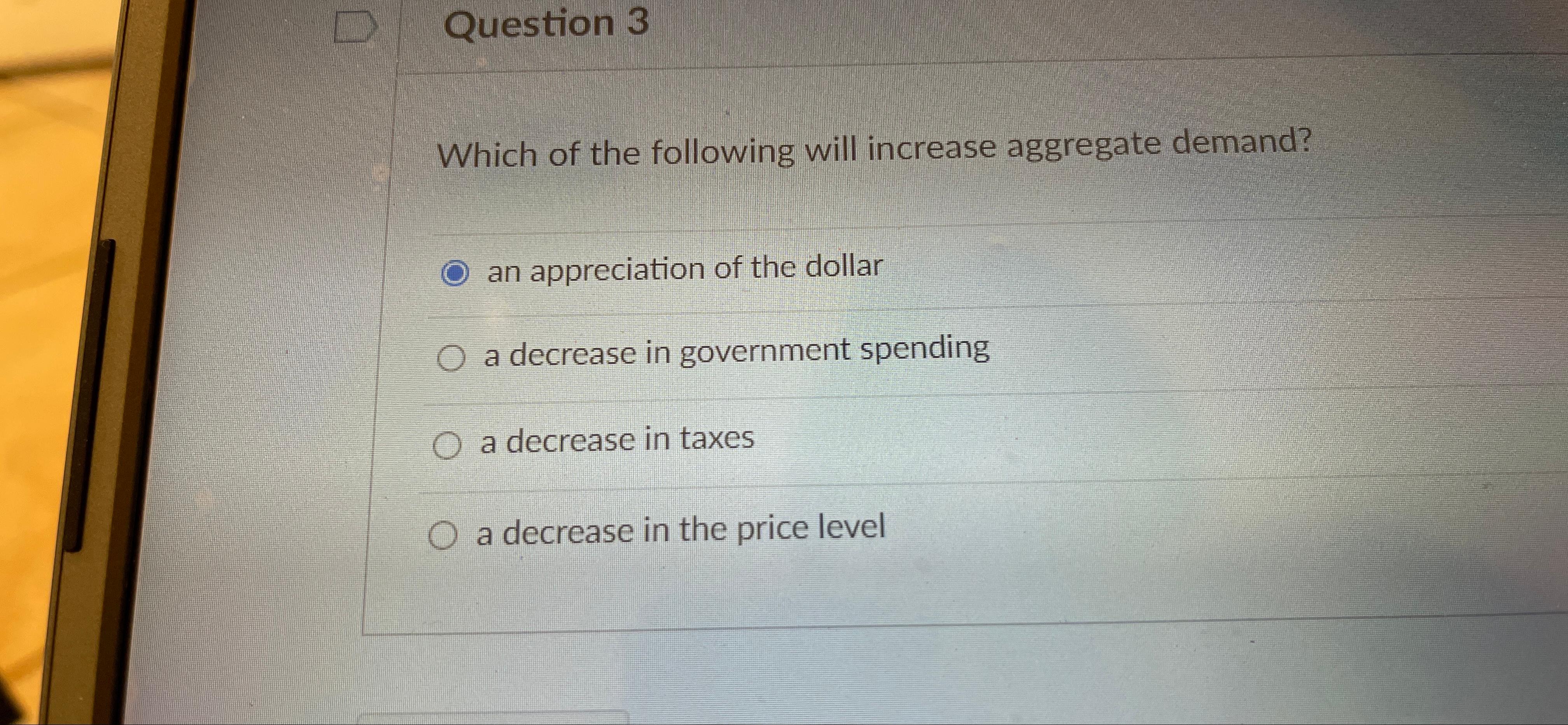 Solved Question 3Which of the following will increase | Chegg.com