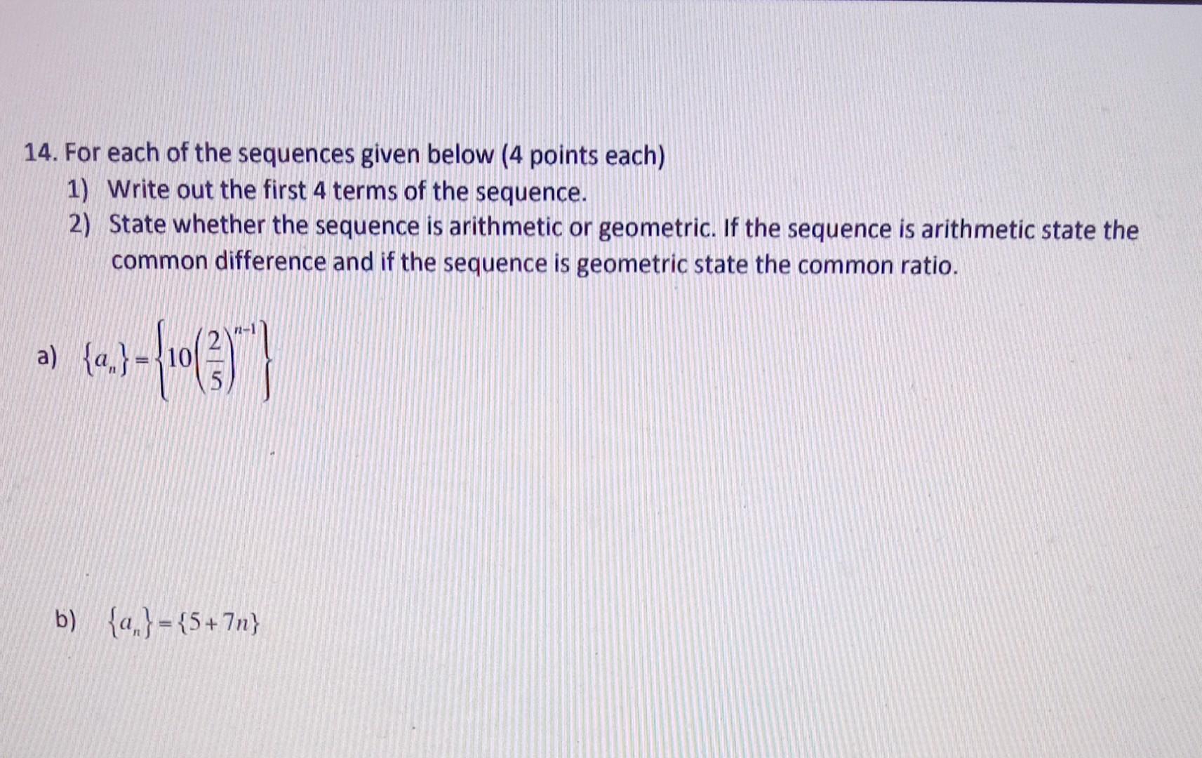 Solved 14. For each of the sequences given below ( 4 points | Chegg.com