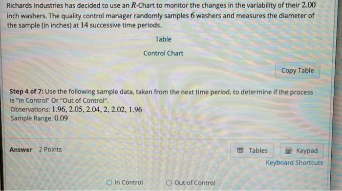 Richards Industries has decided to use an R-Chart to | Chegg.com