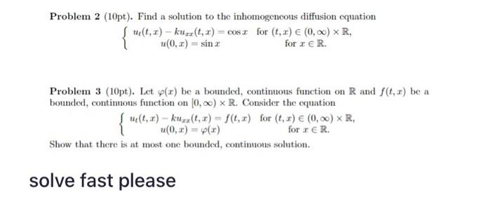 Solved Problem 2 (10pt). Find a solution to the | Chegg.com