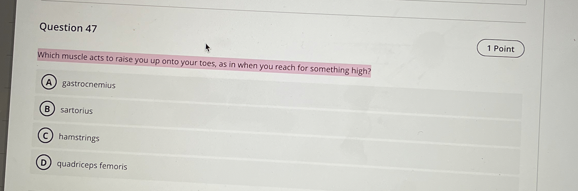 Solved Question 471 ﻿PointWhich muscle acts to raise you up | Chegg.com