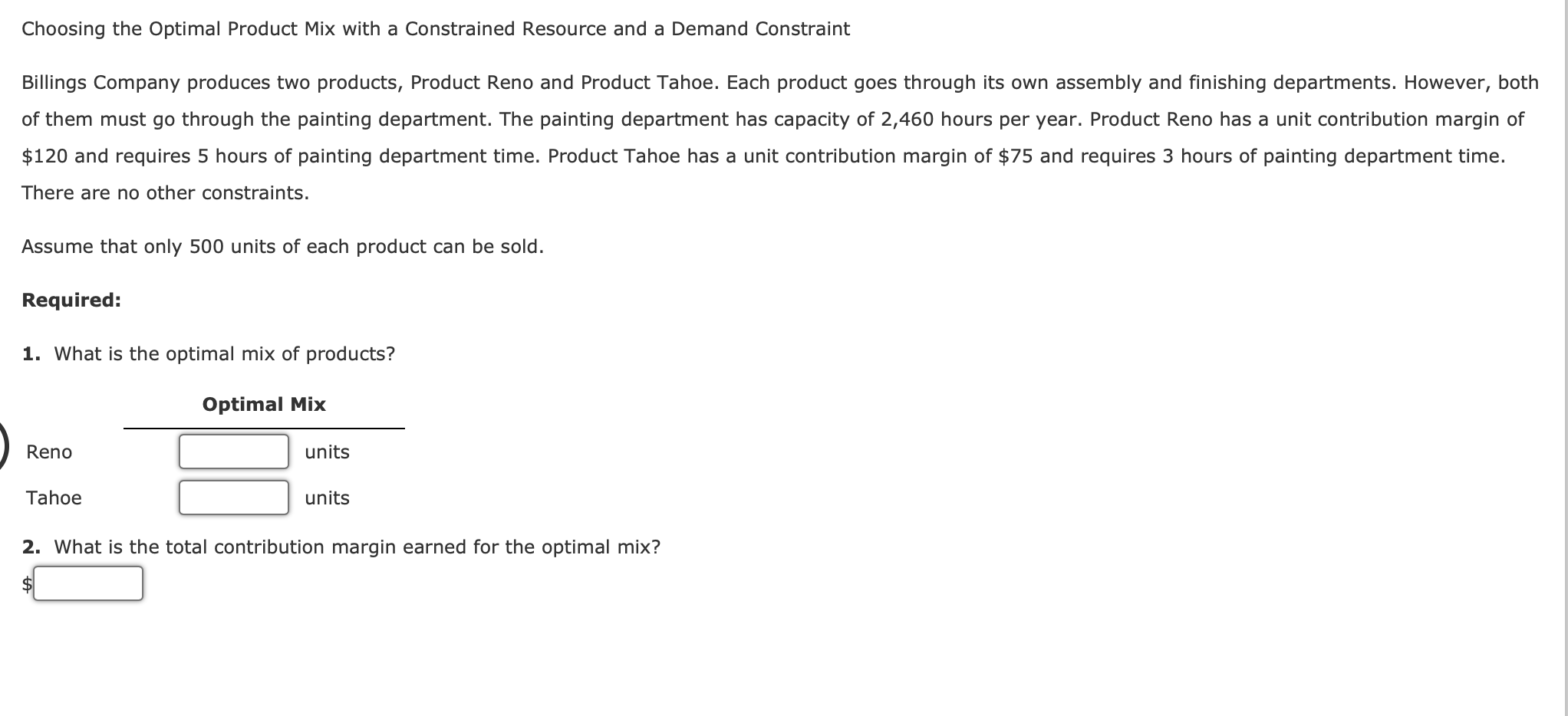 Solved Choosing the Optimal Product Mix with a Constrained | Chegg.com