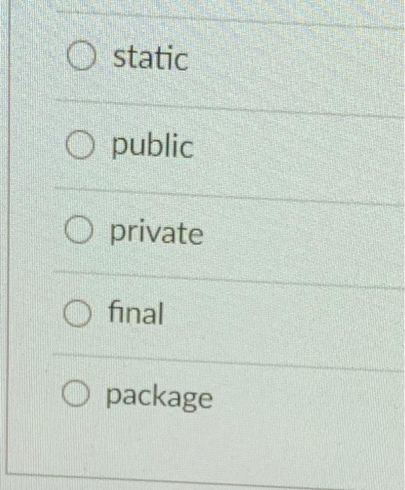 Solved JavaIf a field is declared with _____ access | Chegg.com