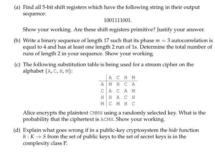 Solved (a) Find all 5-bit shift registers which have the | Chegg.com