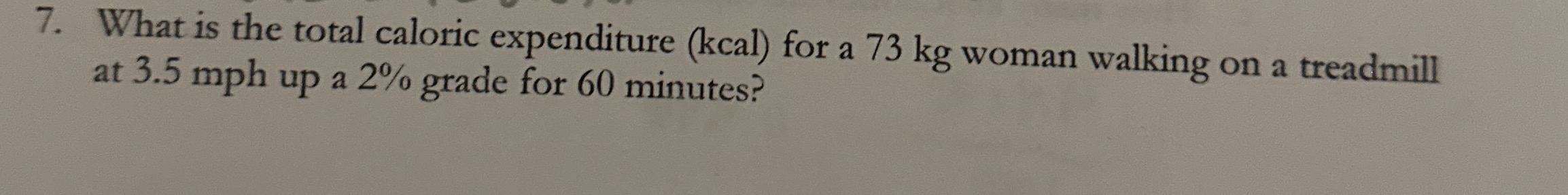 Solved What is the total caloric expenditure ( ﻿kcal | Chegg.com