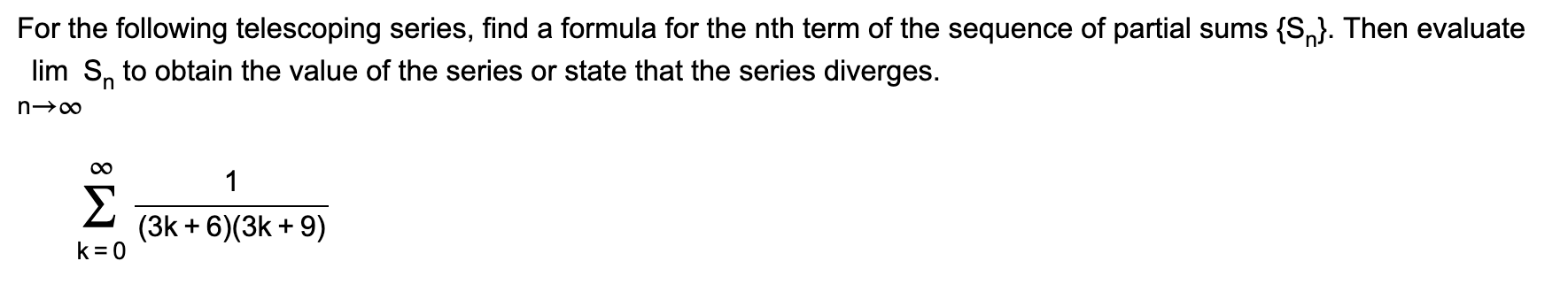 Solved For the following telescoping series, find a formula | Chegg.com