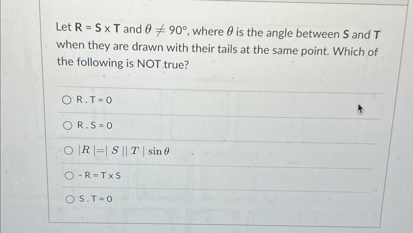Solved Let R=S\\\\times T and \\\\theta !=90\\\\deg , where | Chegg.com