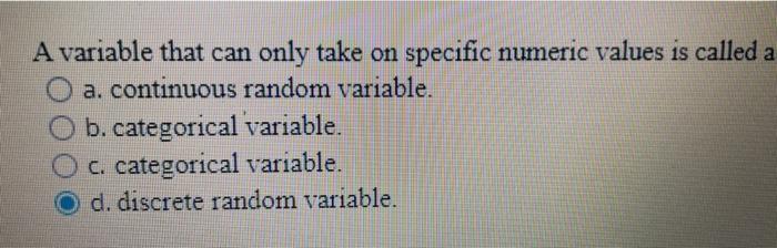 Solved A variable that can only take on specific numeric | Chegg.com